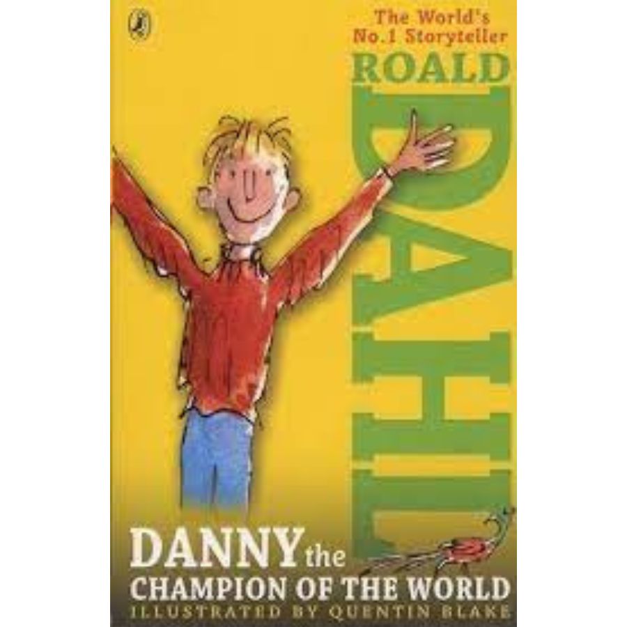 Danny the Champion of the World, By Roald Dahl - staronlline.pk